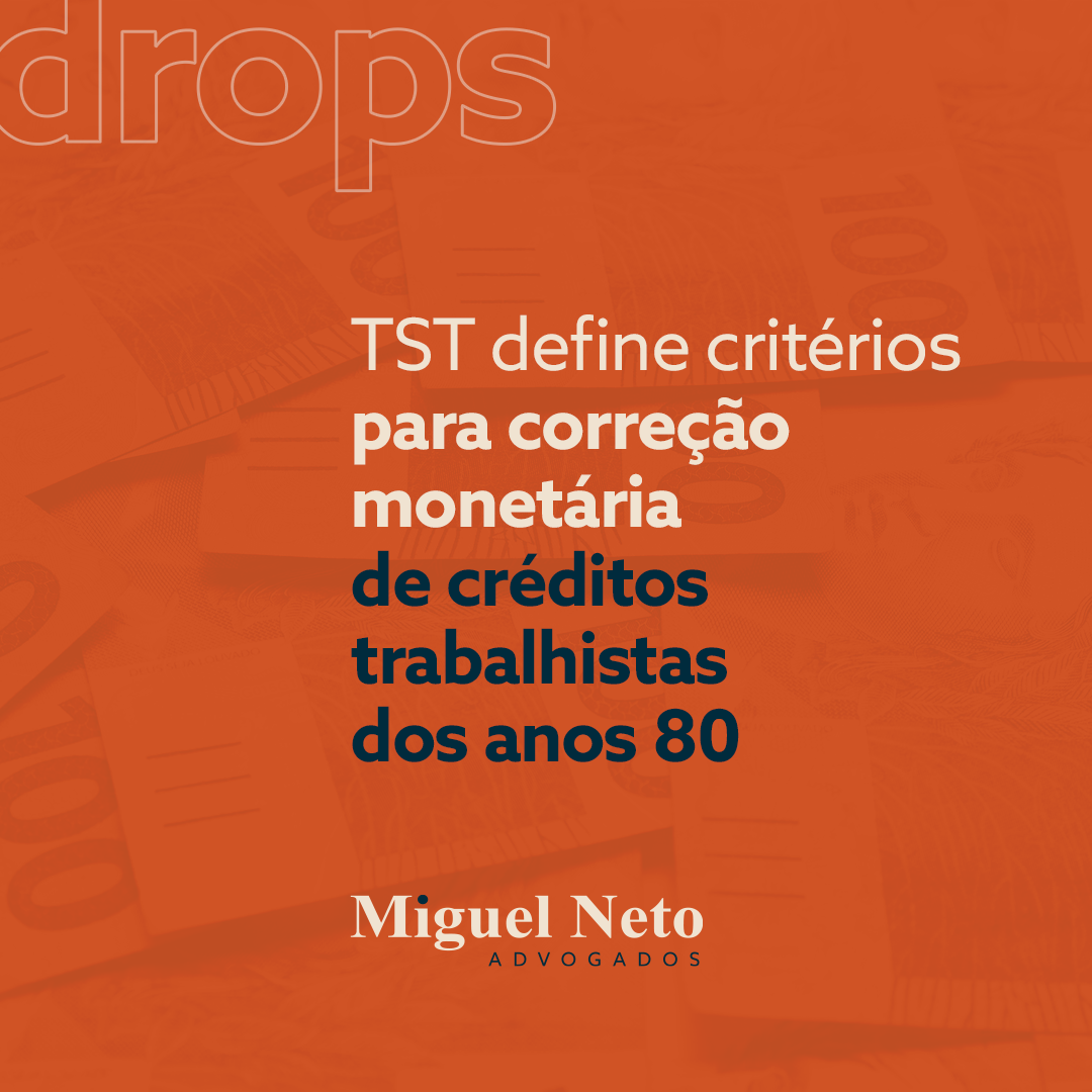 TST define critérios para correção monetária de créditos trabalhistas ...